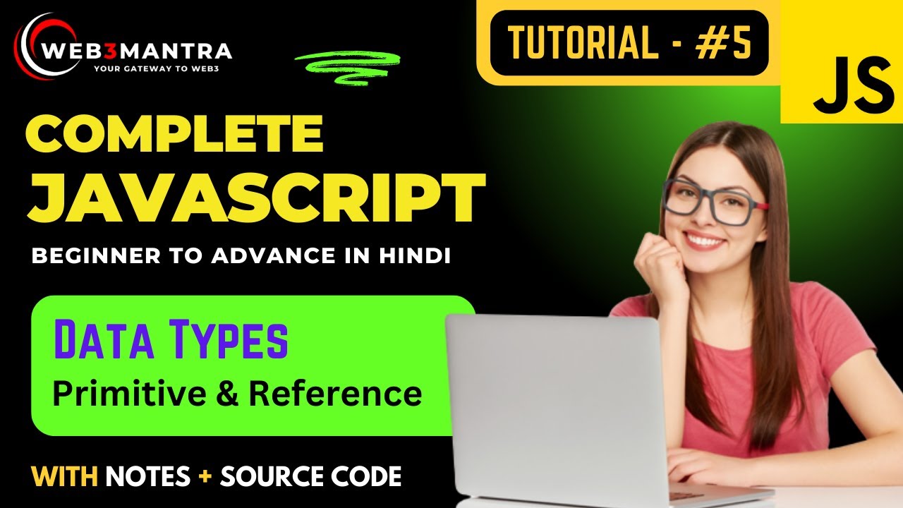 Part - 5 | Data Types (Primitive & Reference) | Complete JavaScript Course in Hindi