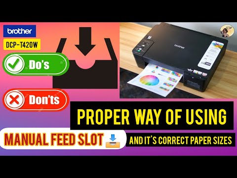 Proper way of using the Manual Feed Slot and it's correct paper sizes (Part 2) #Brother DCP-T420W