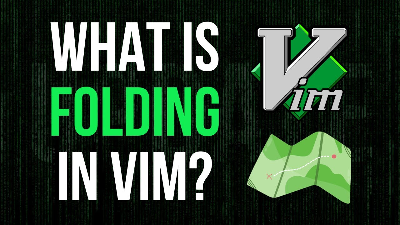Vim Folds Make Your Code More Readable