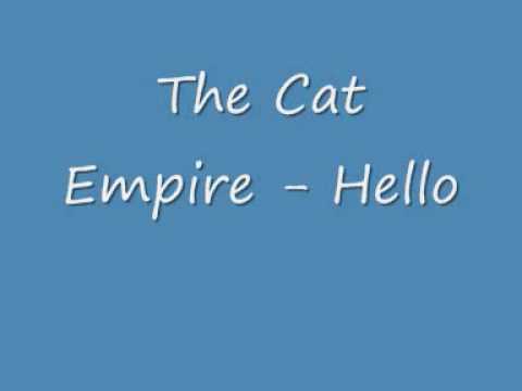 Hello-The Cat Empires