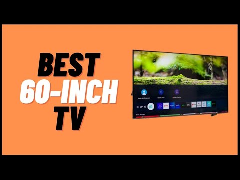 The 5 Best 60 inch TV Review in 2024