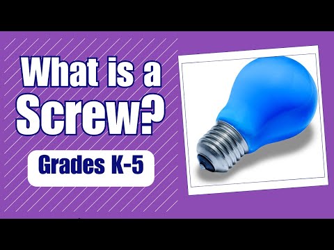 What is a Screw - More Grades 3-5 Science on the Learning Videos Channel