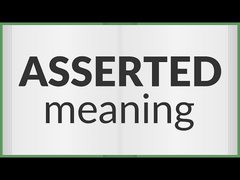 Asserted | meaning of Asserted