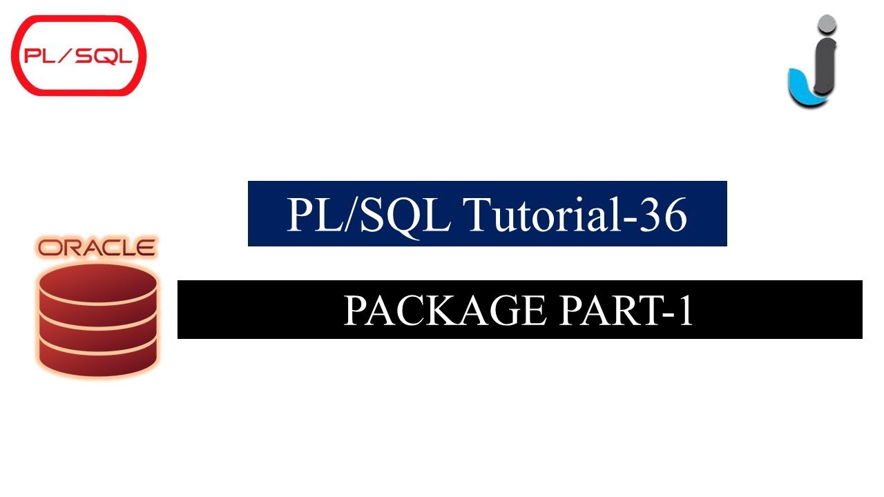 Oracle PLSQL Tutorial 36- Package Part -1 with Example in PLSQL #plsql