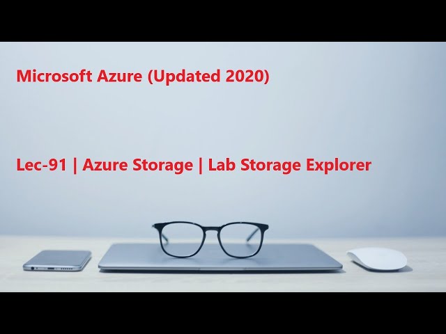 Azure Storage Explorer के बारे में पूरी जानकारी और इसे कैसे इंस्टॉल और ...
