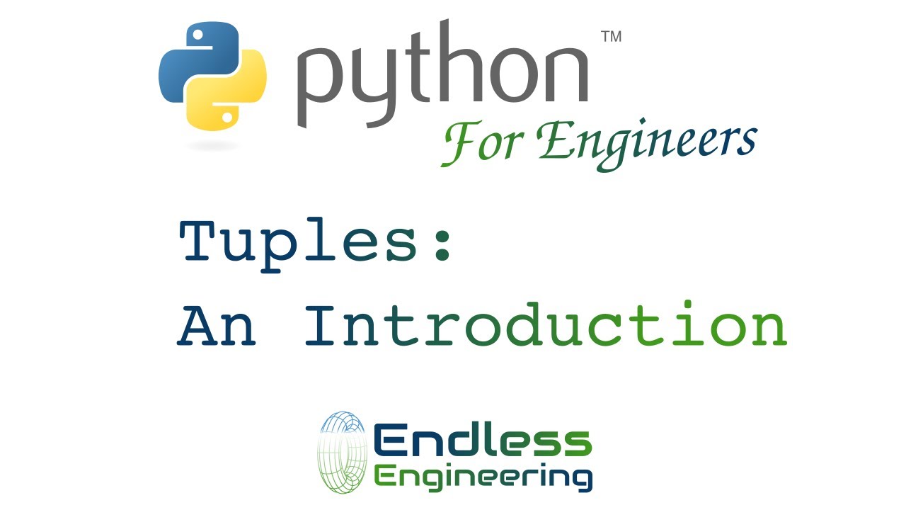 Python for Engineers: Intro to Tuples