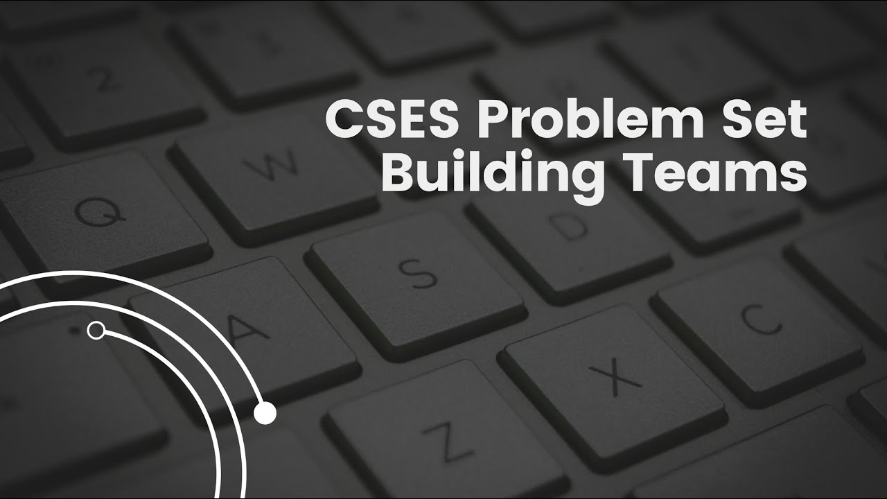 CSES Problem Set | Building Teams