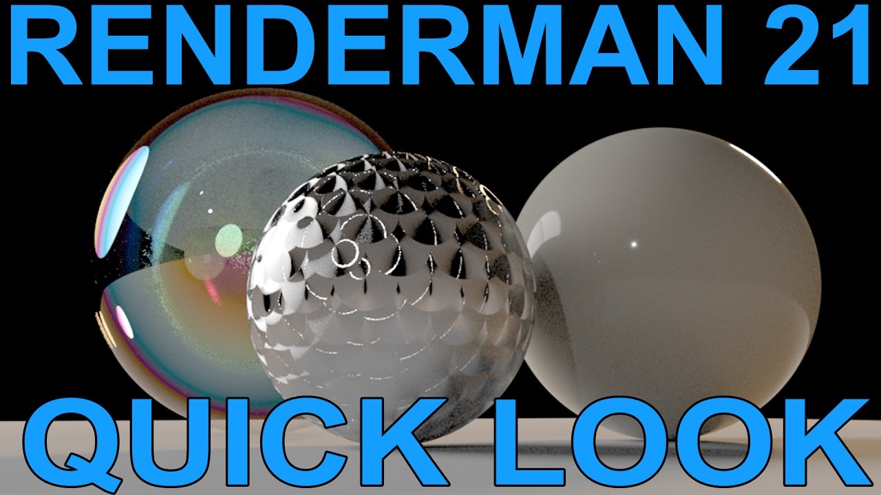 Renderman 21 Quick Look