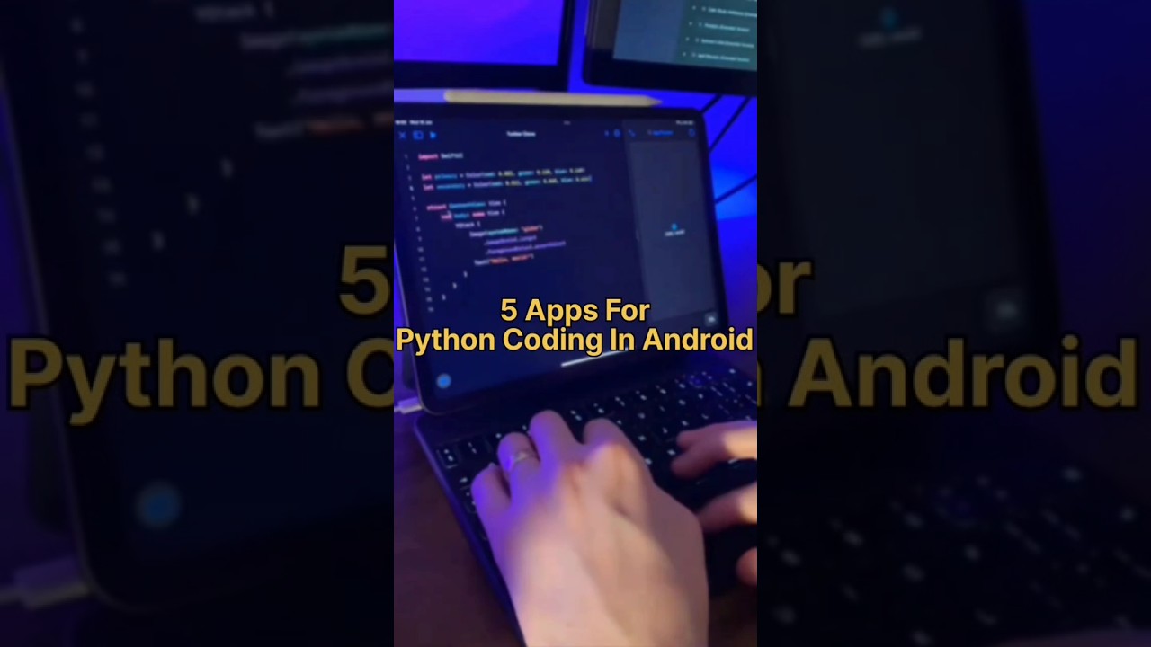 5 Best Apps For Python Coding On Android || Sensei Of Coding