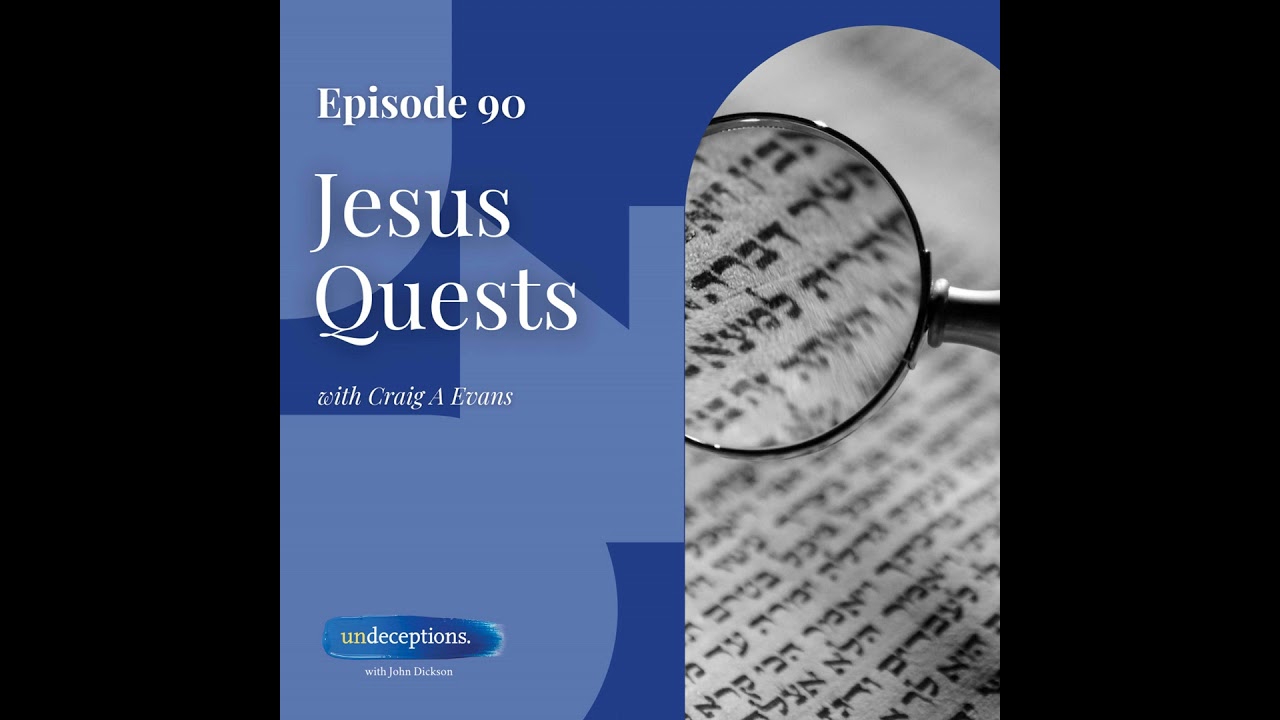 90. Jesus Quests