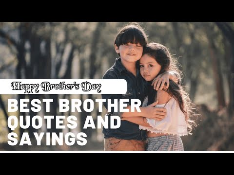 Best Happy Brothers day quotes/ quotes for brother day
