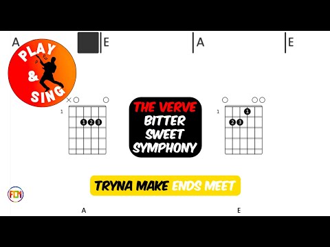 THE VERVE Bitter Sweet Symphony FCN GUITAR CHORDS & LYRICS