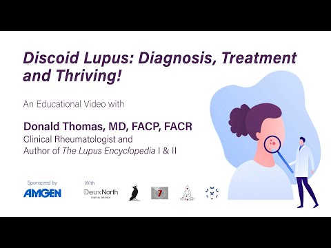 Discoid Lupus: Diagnosis, Treatment and Thriving!