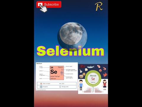 Selenium - 34th Element in Periodic table.