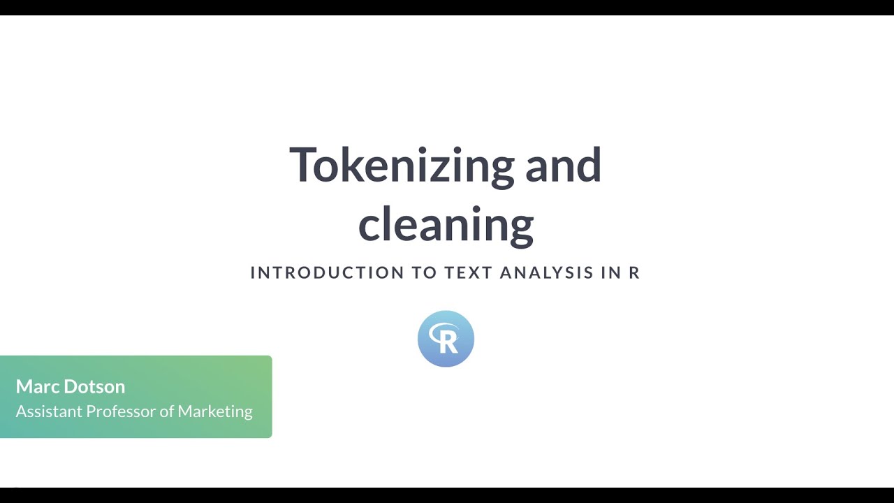 R Tutorial: Tokenizing and cleaning