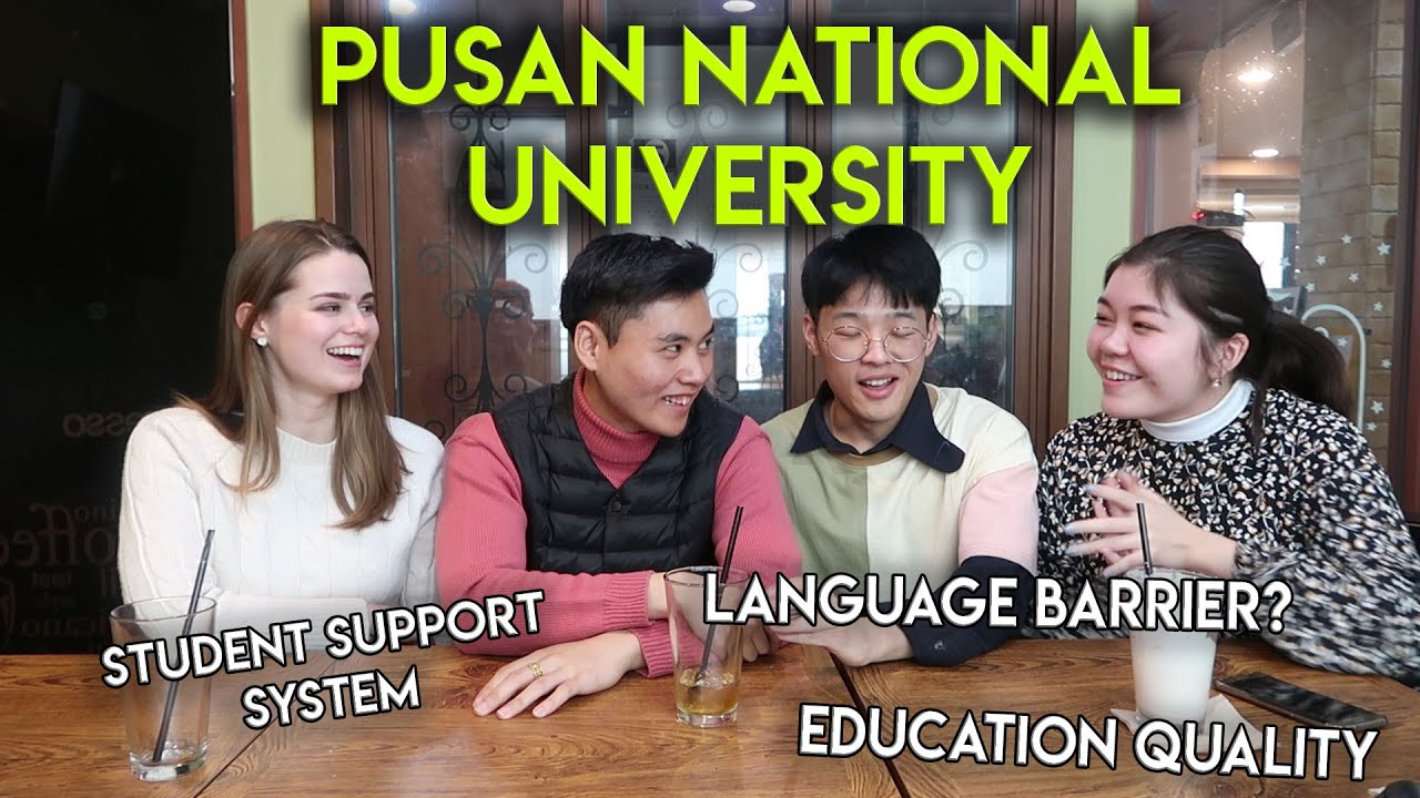 REAL BENEFITS OF BEING A STUDENT IN PUSAN NATIONAL UNIVERSITY