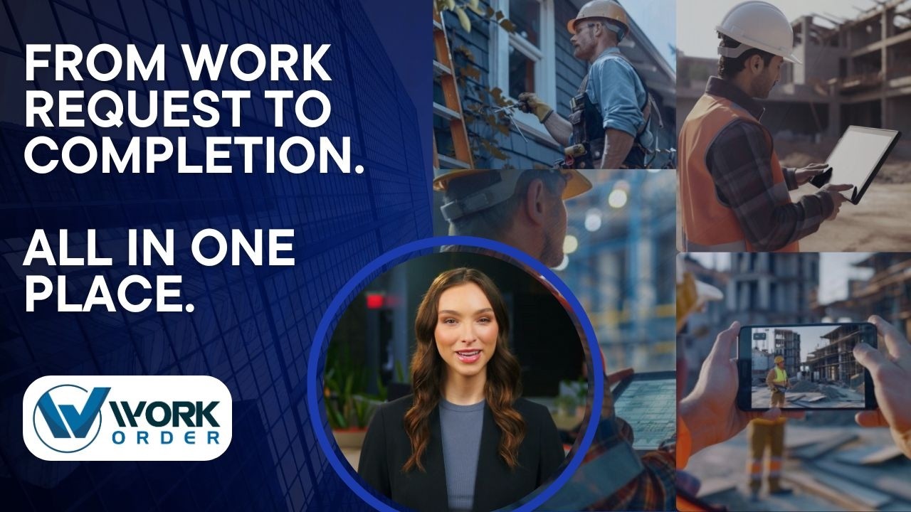 Work Order -  Everything From Work Request to Completion