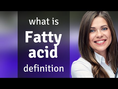 Fatty acid — what is FATTY ACID definition