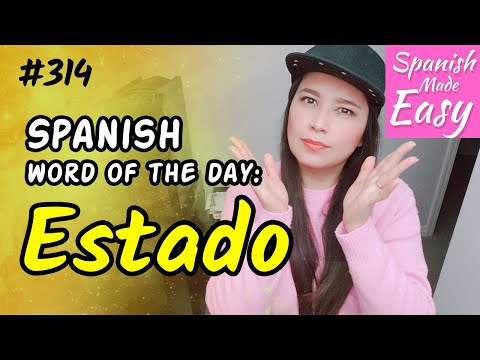 Learn Spanish: Estado | Spanish Word of the Day #314 [Spanish Lessons]