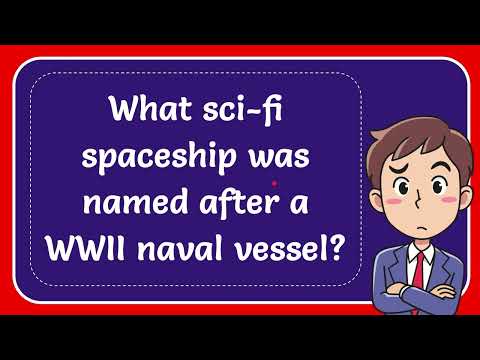 What sci-fi spaceship was named after a WWII naval vessel?