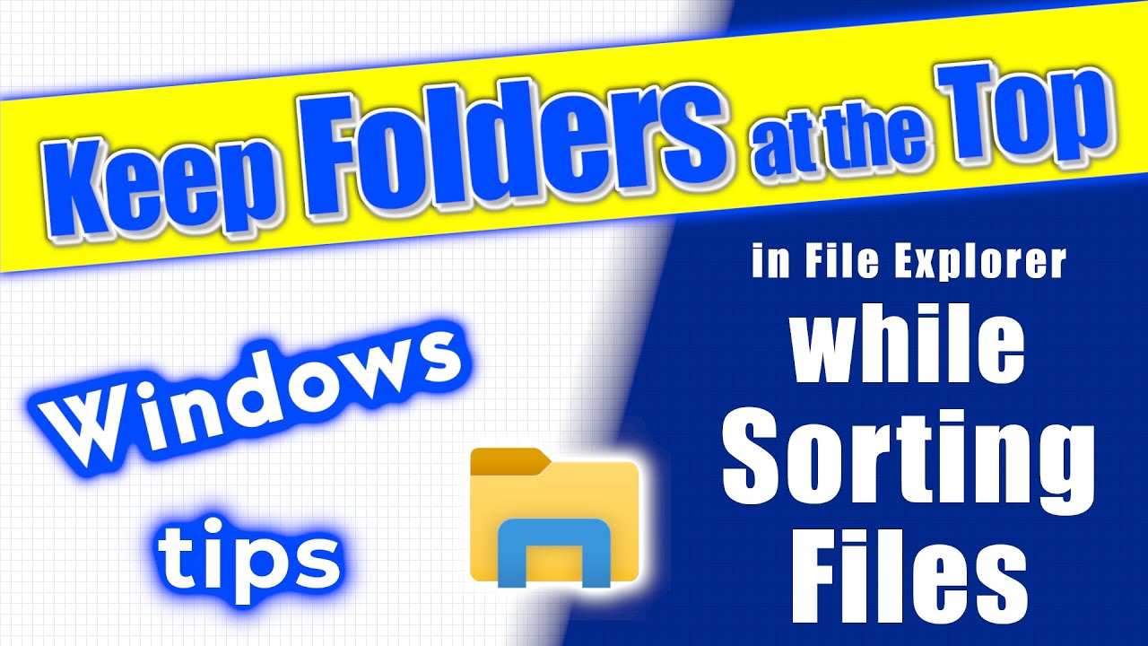 Keep Folders at the top of list while sorting files in windows explorer