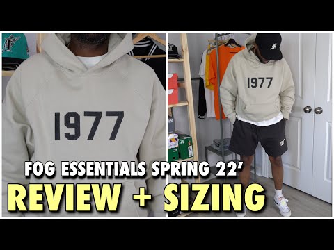 Fear Of God ESSENTIALS SPRING 22' COLLECTION REVIEW + SIZING