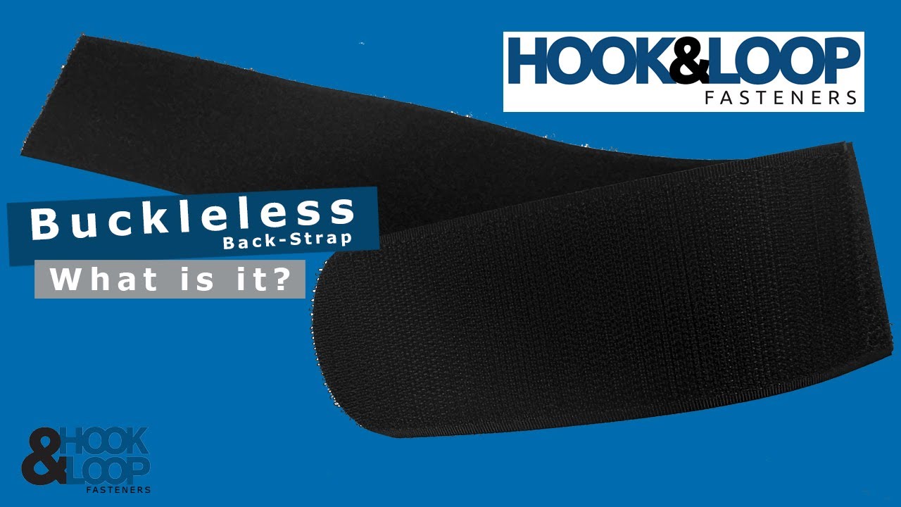 The basic Hook and Loop Back-strap Explained