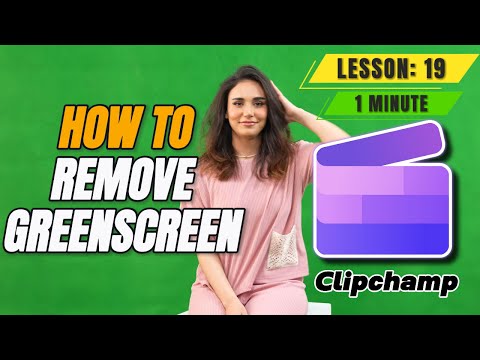 How to Use Green Screen and Remove Background in Clipchamp - Lesson 19 Clipchamp Tutorial