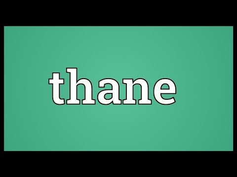 Thane Meaning
