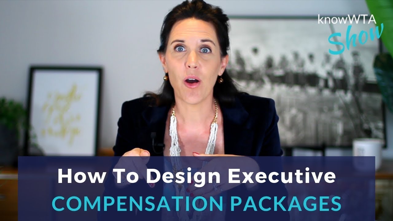 How to design executive compensation packages