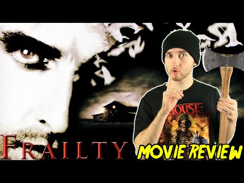 Frailty (2002) - Movie Review