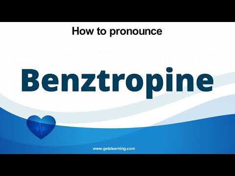 How to pronounce Benztropine in English correctly