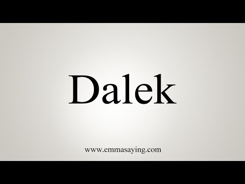 How To Say Dalek