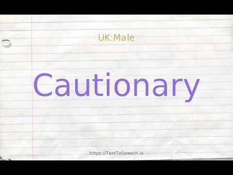 How to pronounce cautionary