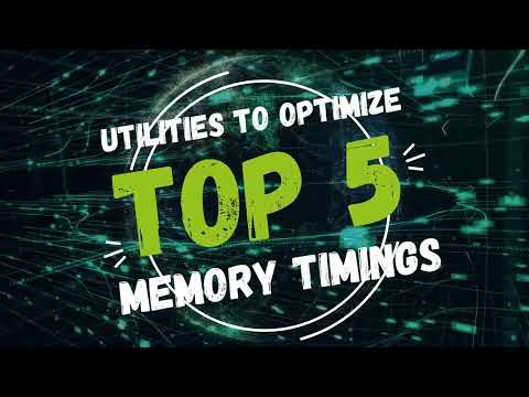 Top 5 Utilities for Optimizing Memory Timings