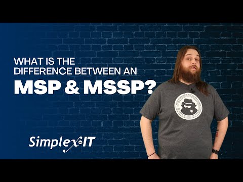 What's the Difference Between an MSP and an MSSP?