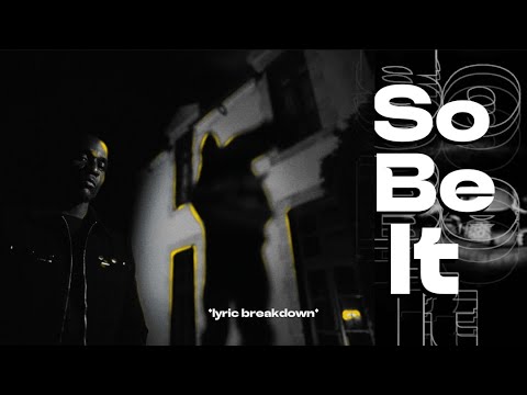 Clipse more than delivered with So Be It [lyric breakdown]