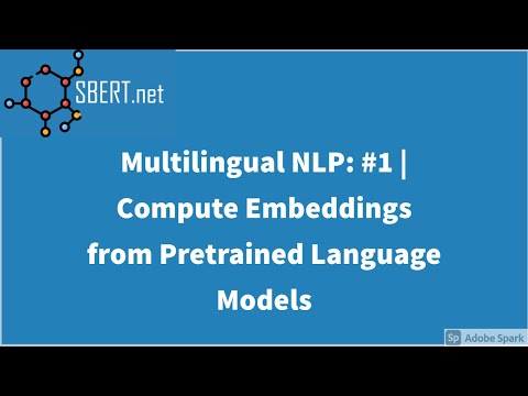 Multilingual NLP: #1 | Compute Embeddings from Pretrained Language Models