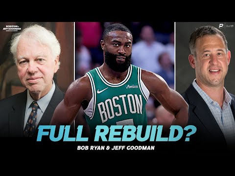 Are the Celtics Starting a Full Rebuild? | Bob Ryan & Jeff Goodman NBA Podcast