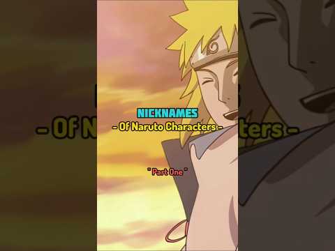 Nicknames Of Naruto Characters Part One (Naruto Shippuden ) #shorts #viral #trending #anime #naruto