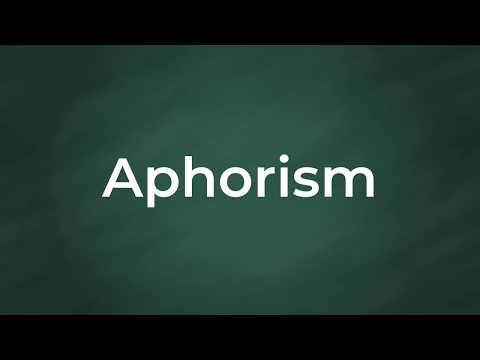 Aphorism : Definition, Pronunciation, Examples, Synonyms