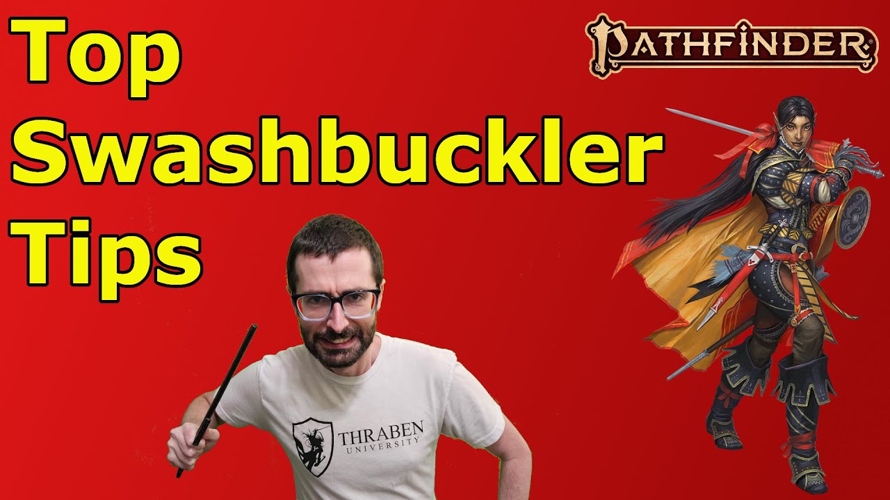 Swashbuckler Optimization Guide for PF2E