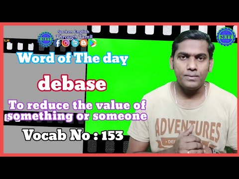 debase Tamil meaning | pronunciation & a sentence | Spoken English Through Tamil | EWM #153