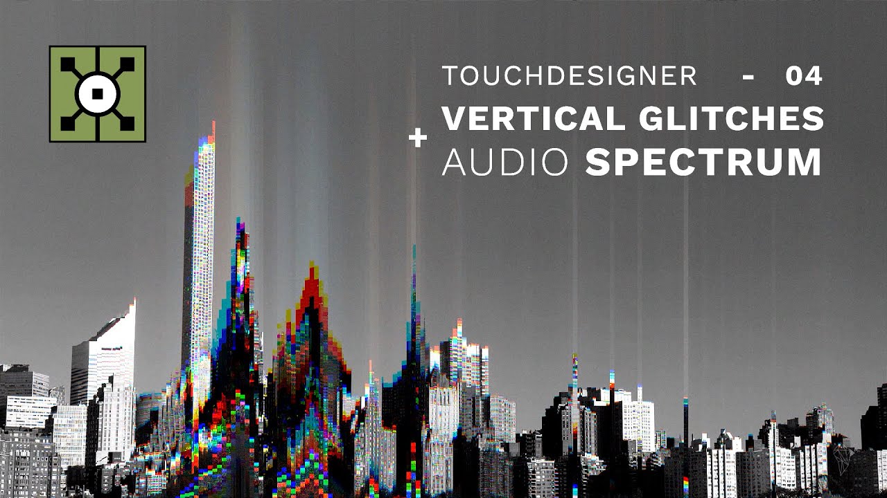TouchDesigner - Vertical Glitches x Audio Spectrum Tutorial