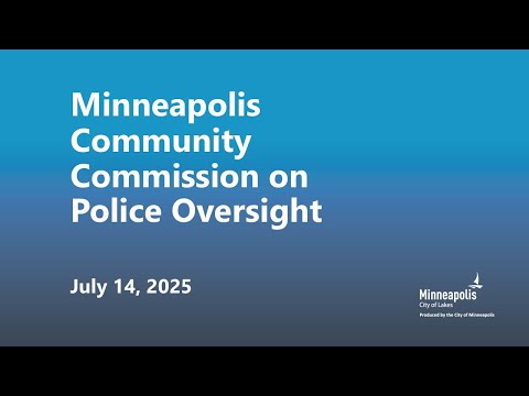 July 14, 2025 Community Commission on Police Oversight