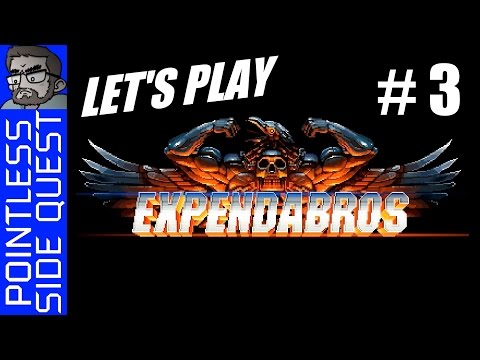 Steam Community :: Video :: Let's Play The Expendabros! Episode 3