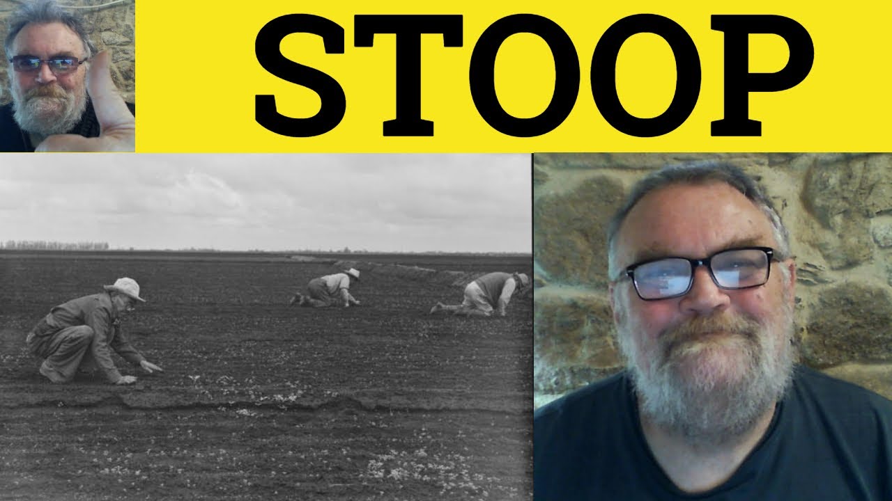 🔵 Stoop Meaning - Stoop to Doing Explained With Examples - Stoop - English Vocabulary