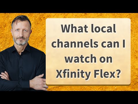 What local channels can I watch on Xfinity Flex?