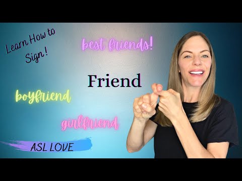 How to Sign - FRIEND - Sign Language - ASL