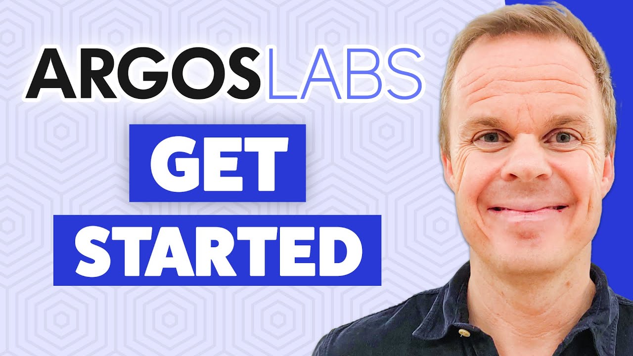 How to Get Started with ARGOS LABS
